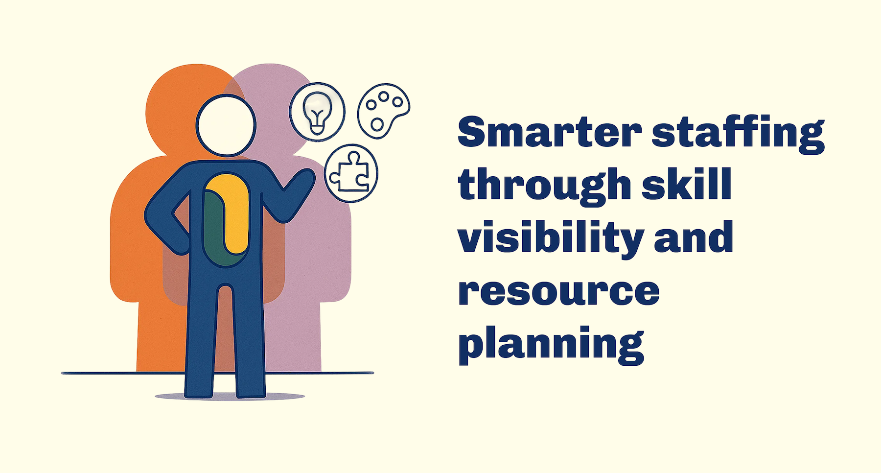 What Should HR and Staffing Leaders Look for in a Skill Management and Resource Allocation Tool?